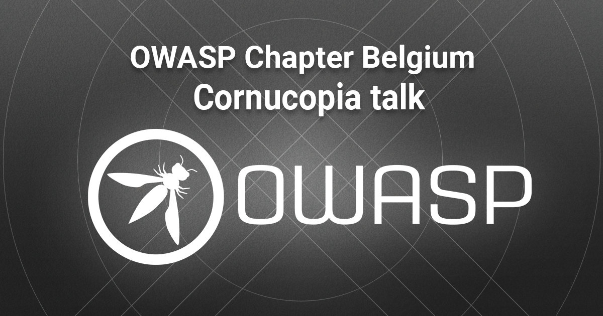 Cornucopia talk owasp belgium - Jef Meijvis Cornucopia talk owasp belgium - Jef Meijvis